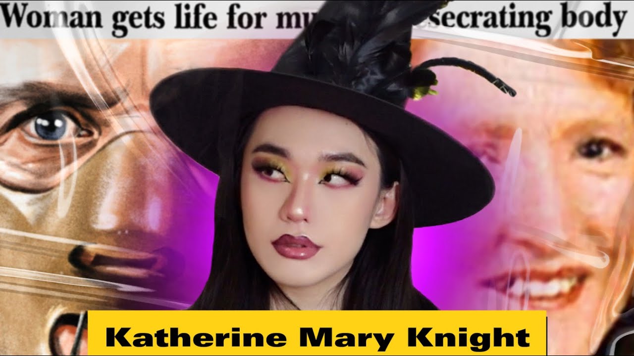 The female Hannibal Lecter- Katherine Mary Knight｜BLACSIREN - YouTube
