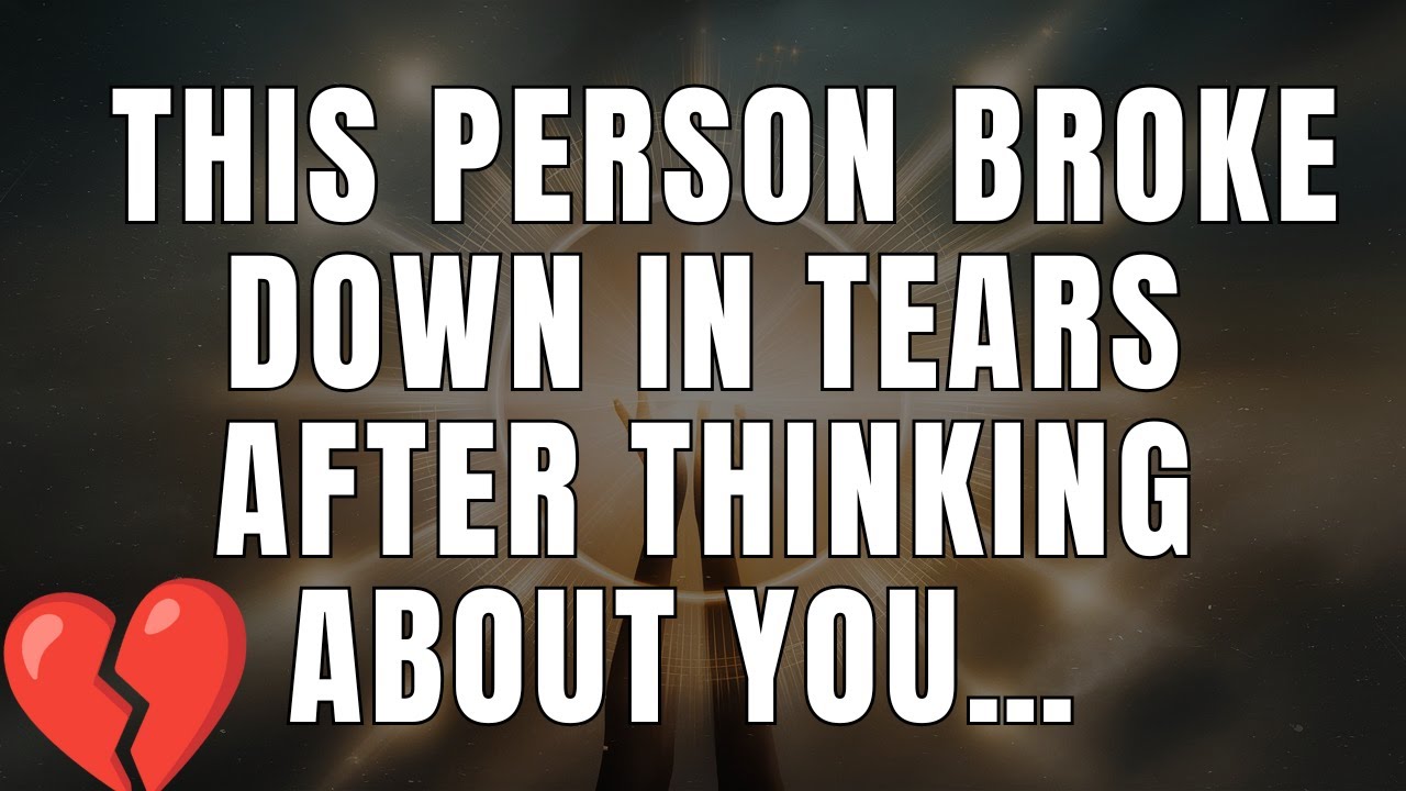 😱💔 THIS PERSON BROKE DOWN IN TEARS AFTER THINKING ABOUT YOU… | Messages ...
