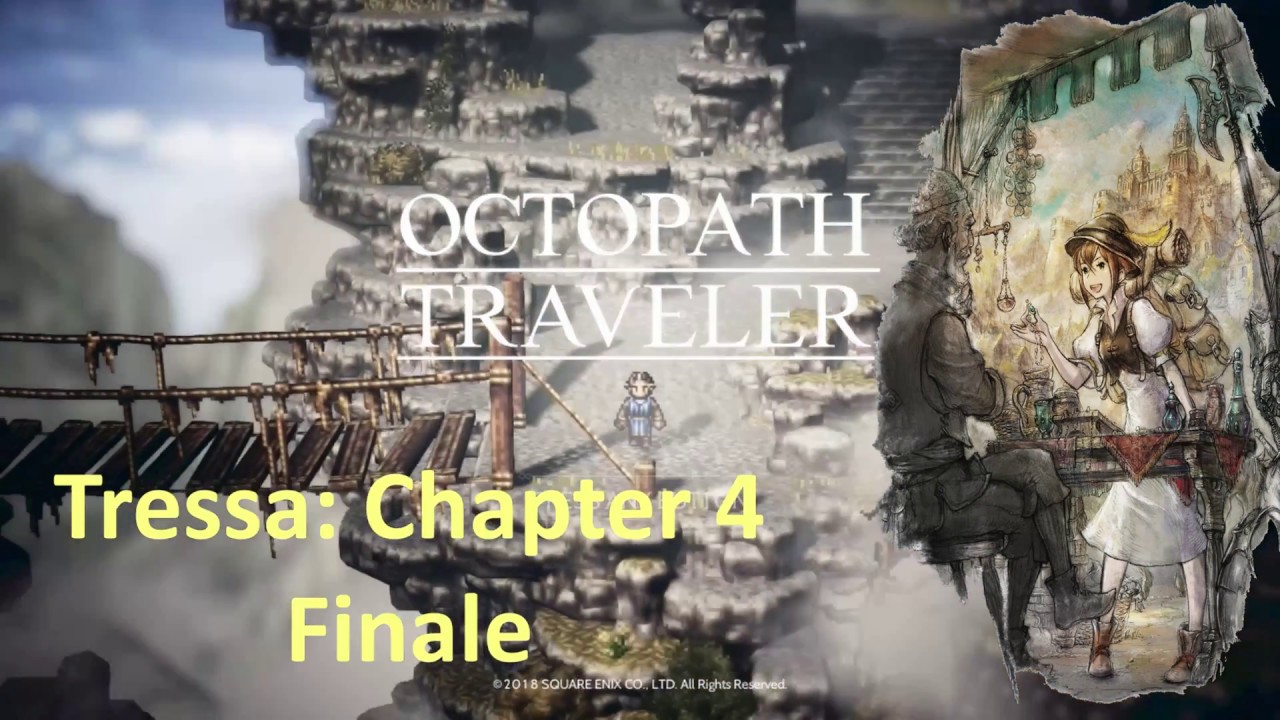 Octopath Traveler - Tressa (Chapter 4) - YouTube