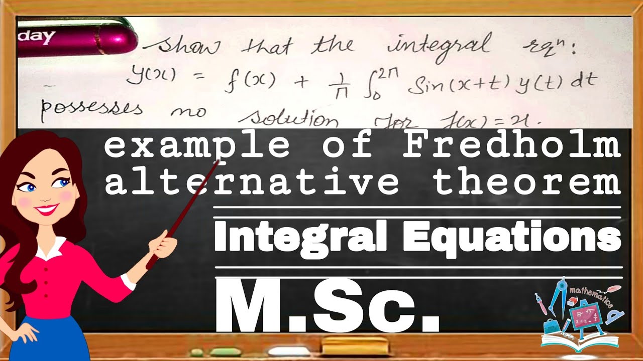 Related example to Fredholm alternative Theorem||Integral Equations ...