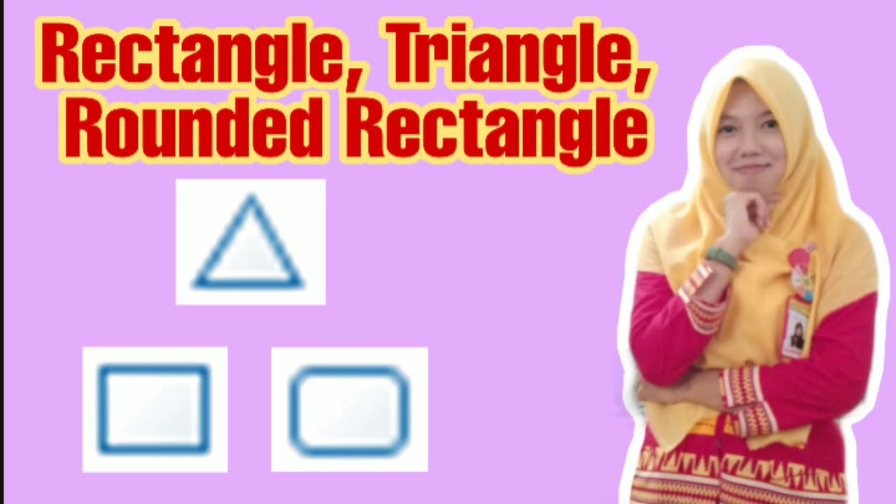Ikon Rectangle, Ikon Rounded Rectangle dan Ikon Triangle Pada Program ...