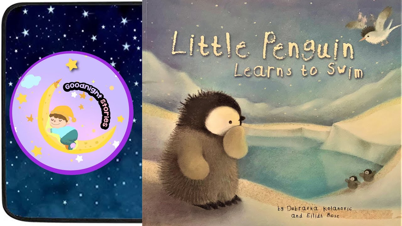 LITTLE PENGUIN LEARNS TO SWIM: kids little penguin book / little ...