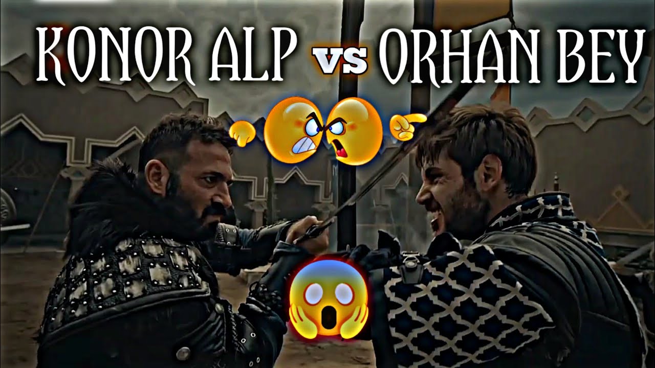Konor Alp vs Orhan Bey | Konor & Orhan Fight | kurulus osman ...