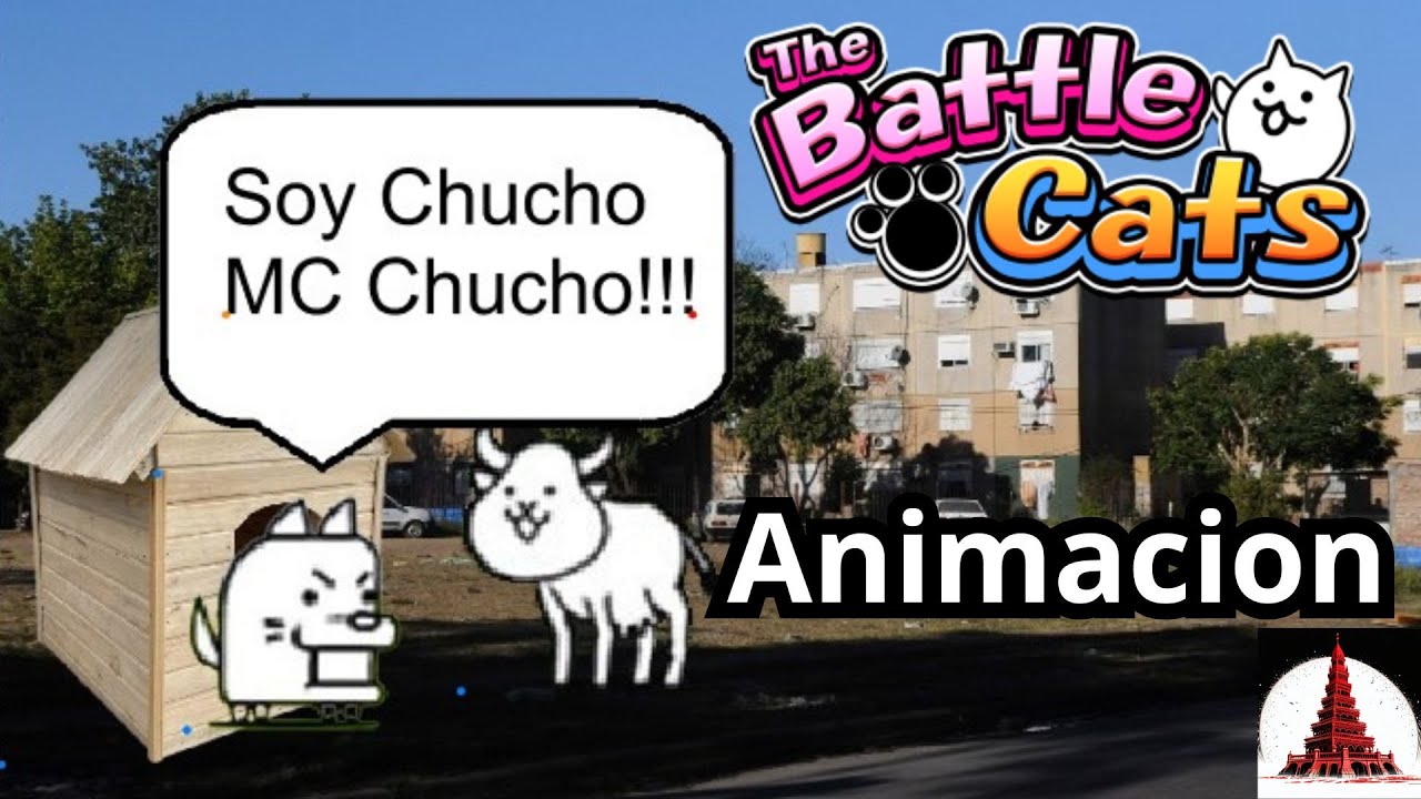😽SOY CHUCHO MC CHUCHO The Battle Cats Animacion - YouTube