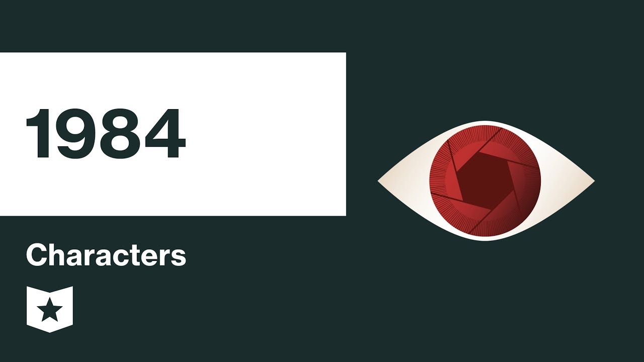 1984 | Characters | George Orwell - YouTube