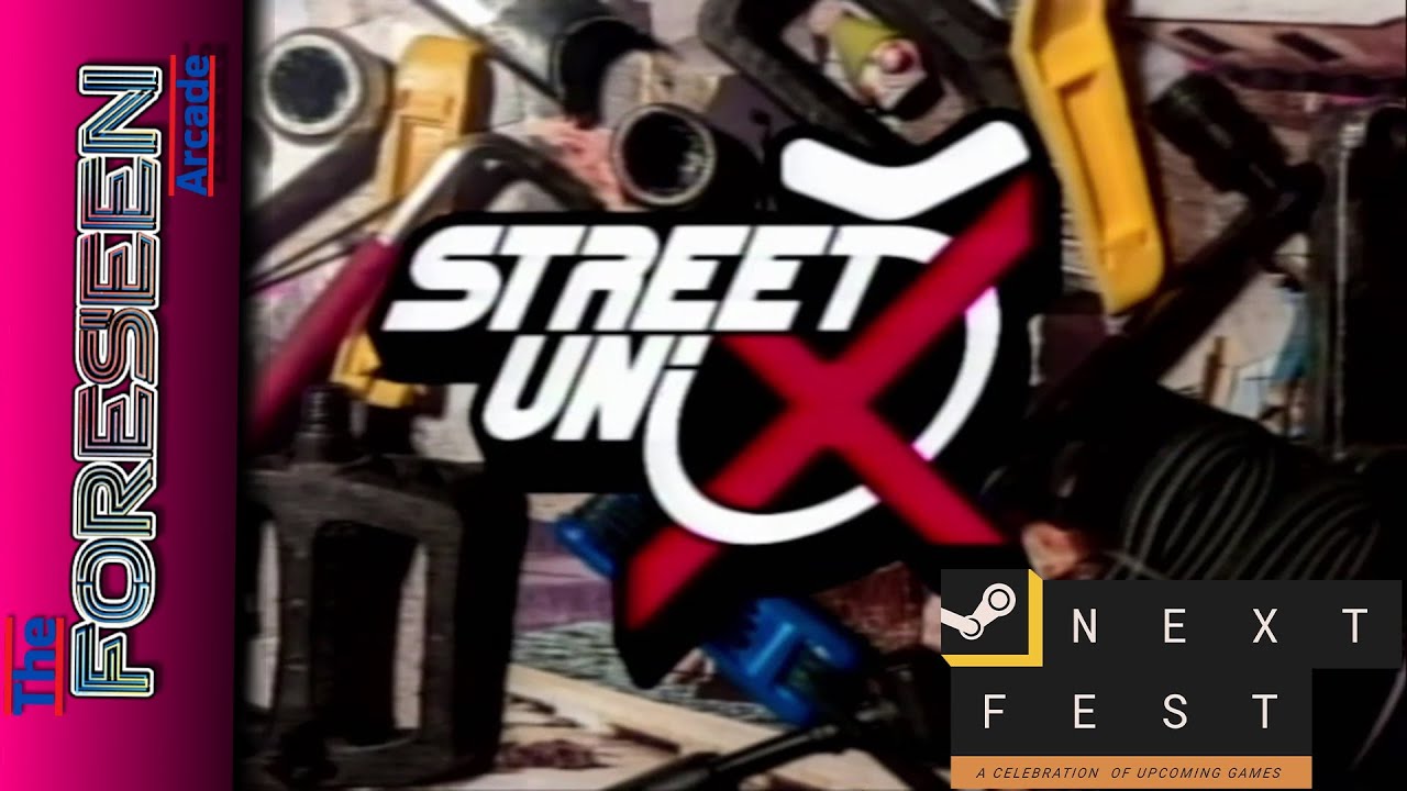 STREET UNI X - Steam Next Fest: October 2023 Demo - YouTube