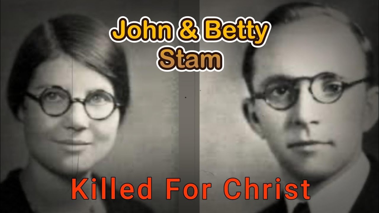 Killed For Christ. The story of John and Betty Stam. - YouTube