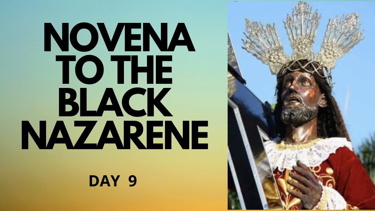 Day 9 - Novena to the Black Nazarene | 9-Day Novena | Catholic Novena ...