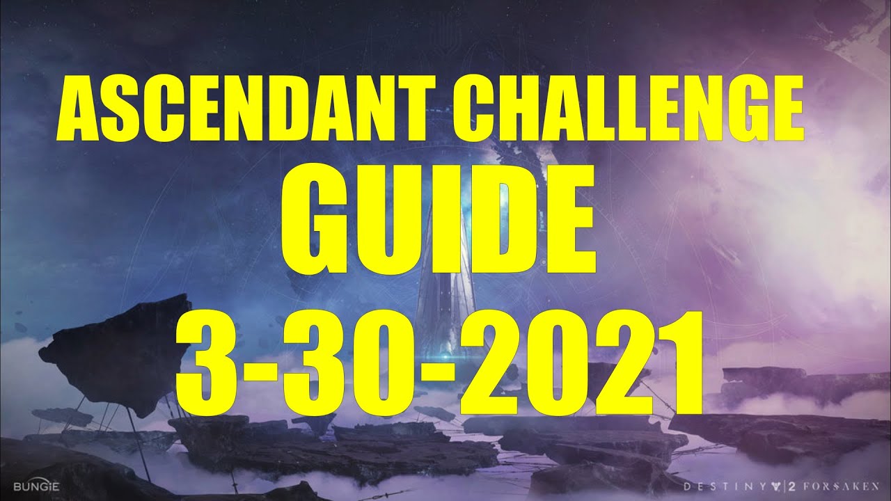 Ascendant Challenge Guide and Location 3-30-2021 (Easiest Dreaming City ...