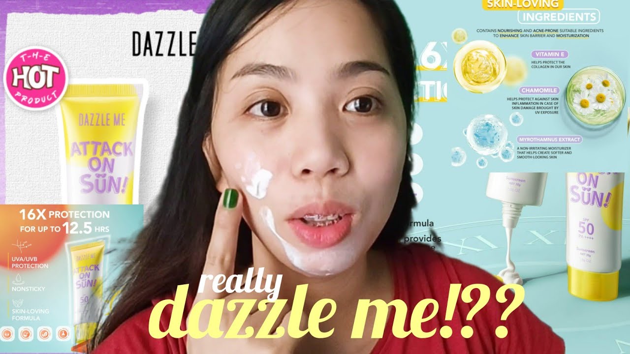DAZZLE ME ATTACK ON SUN WITH SPF 50 PA++++ SUNSCREEN| LIGHT AND REFRESHING Ms Sungit - YouTube