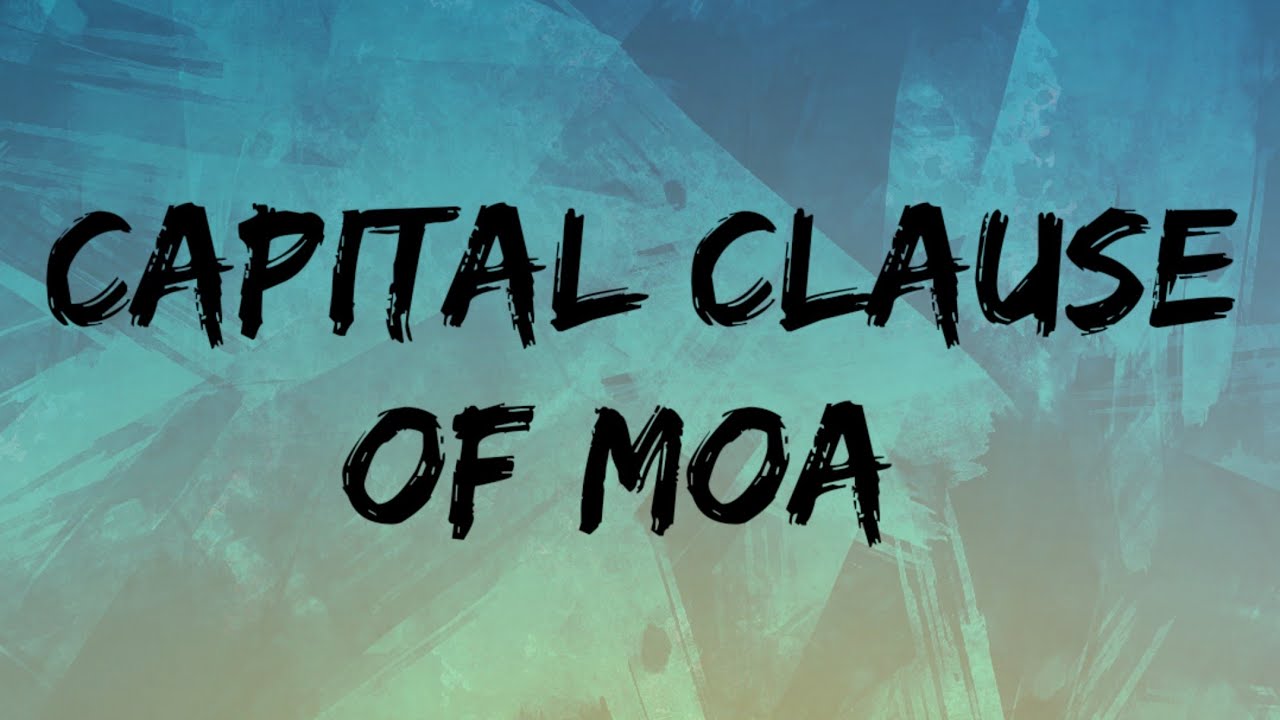 THEORY OF COMPANY: PART - 19 Capital clause of MOA - YouTube