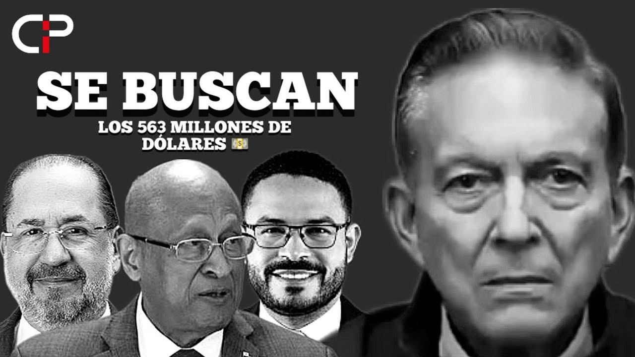 𝗦𝗘 𝗕𝗨𝗦𝗖𝗔𝗡 LOS 563 MILLONES DE DÓLARES 🤨💵🕵️🕵️‍♂️ #panama - YouTube