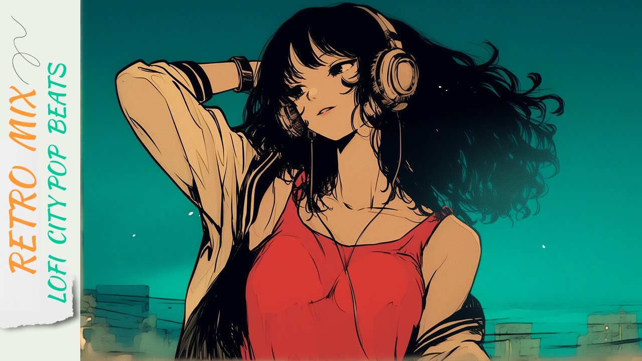 𝐏𝐥𝐚𝐲𝐥𝐢𝐬𝐭 "Retro Journey" 80s Japanese City Pop🌟🍀 Lo-Fi Retro City Pop ...