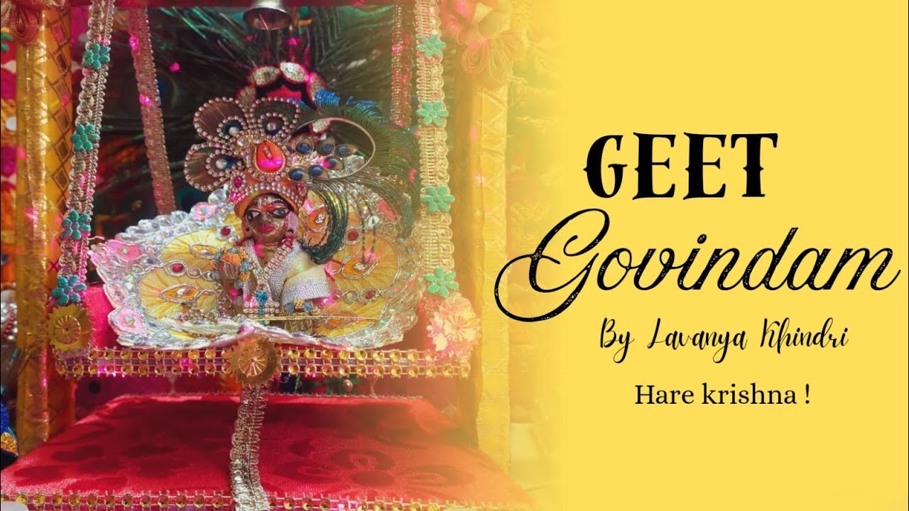 Geet Govindam | Sung by Lavanya Khindri | Happy Janamashtami | - YouTube