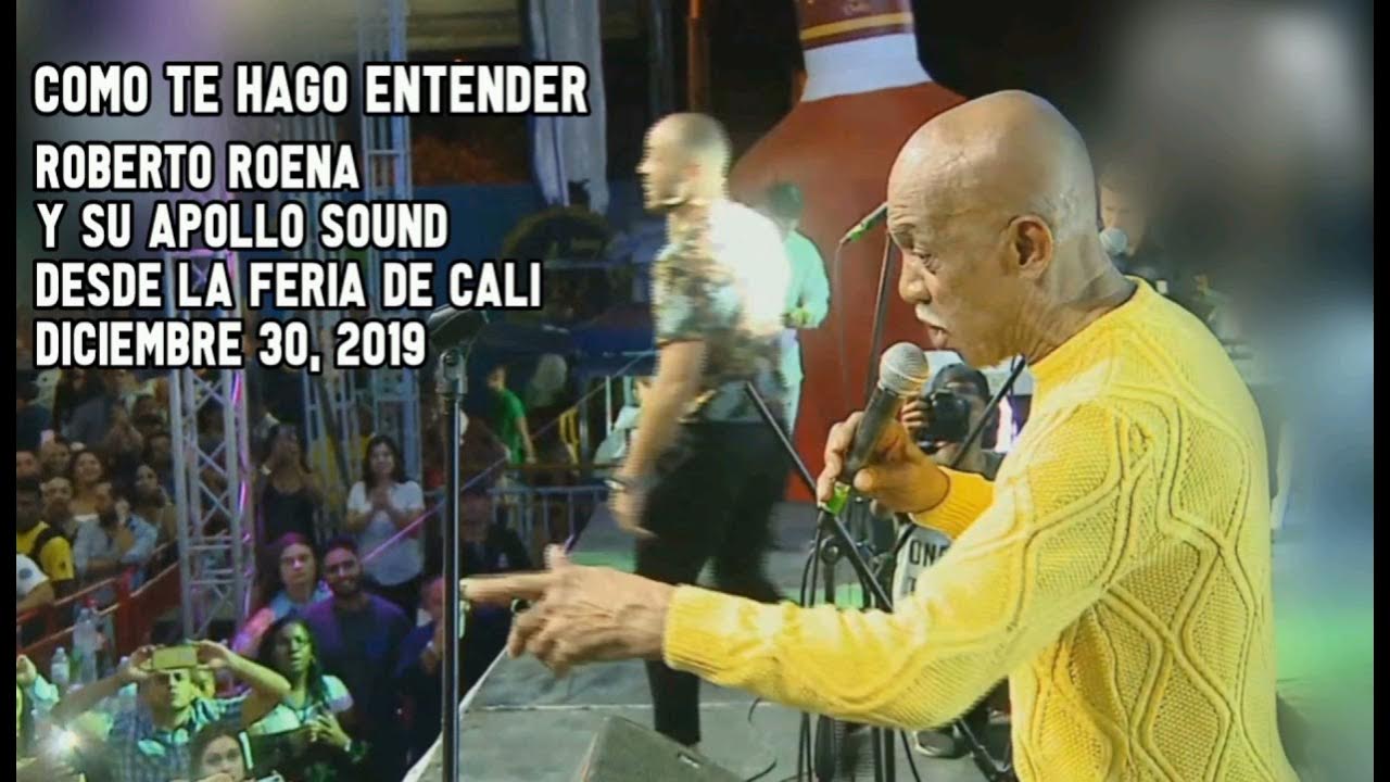 Como Te Hago Entender - Roberto Roena y su Apollo Sound (Cali 2019) - YouTube