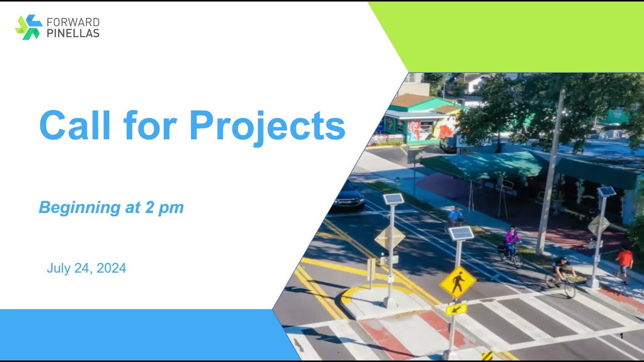 Forward Pinellas Call for Projects Webinar - 07-24-2024 - YouTube