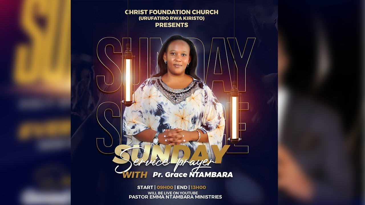 SUNDAY SERVICE WITH PASTOR Grace NTAMBABARA - YouTube