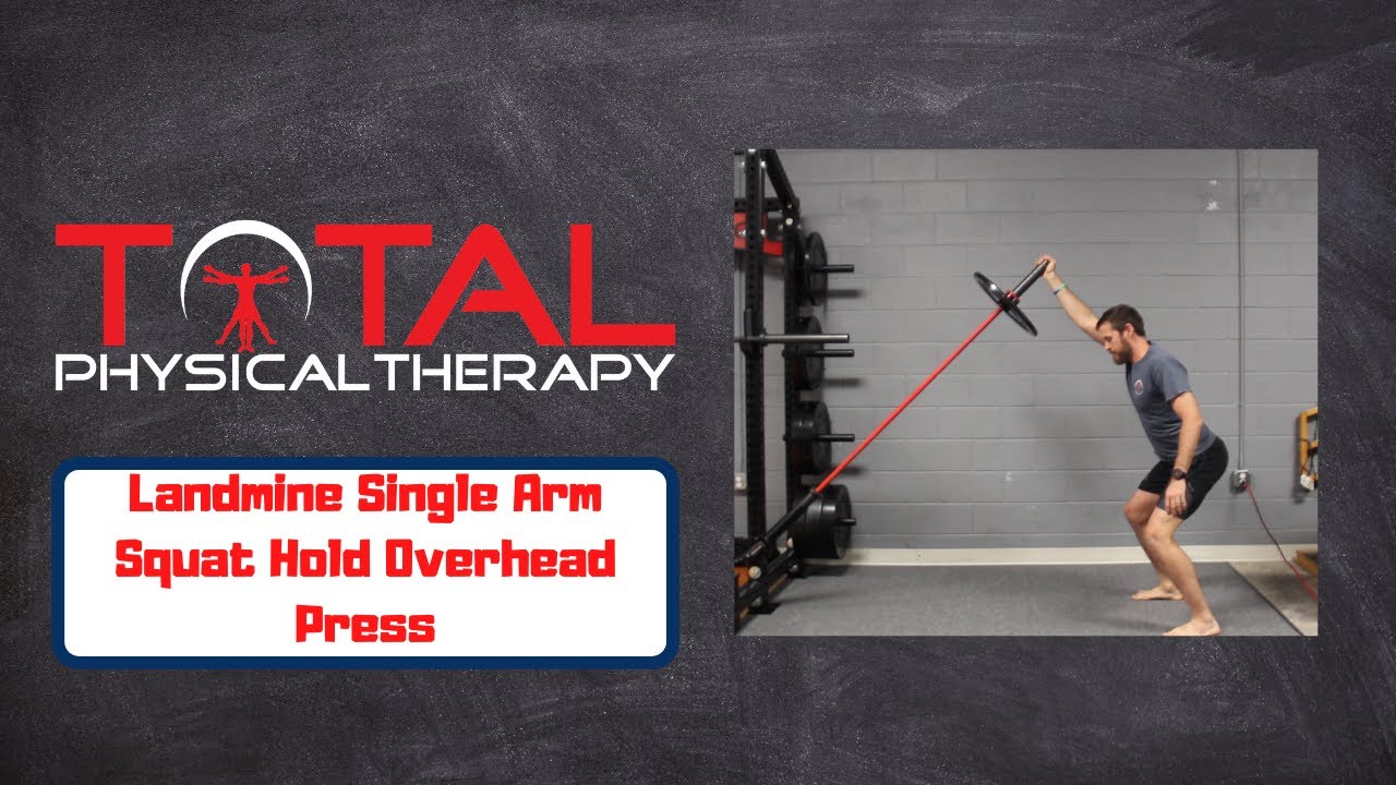 Landmine Single Arm Squat Hold Overhead Press - YouTube