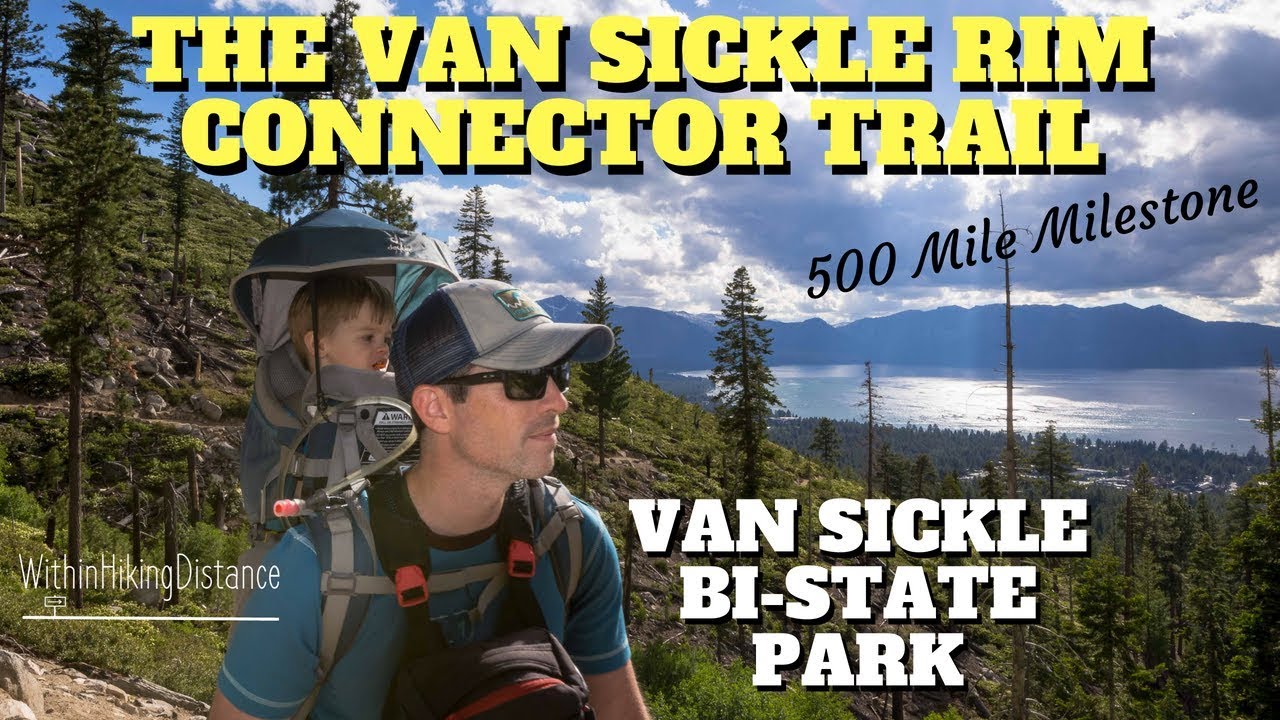 Van Sickle Rim Connector Trail | South Lake Tahoe | 500th Mile Hiking ...