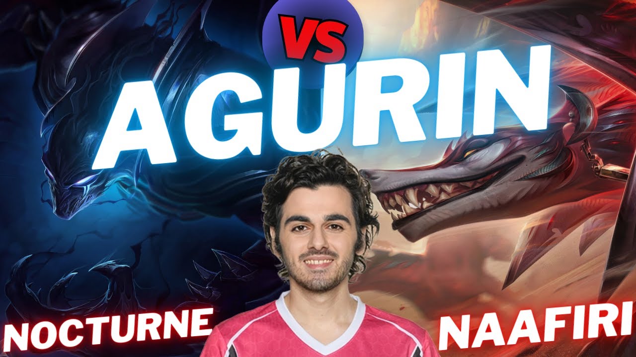 AGURIN | NOCTURNE VS NAAFIRI | JNG GAMEPLAY | Patch 15.9 / Season 15 ...