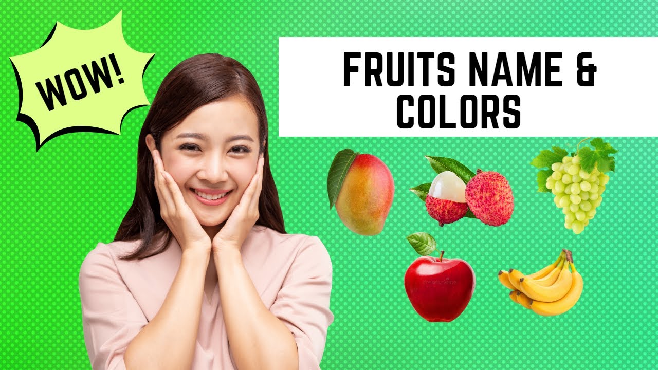 Introduce Various Fruits I Learn Colors & Fruits Names I Fruits Names ...