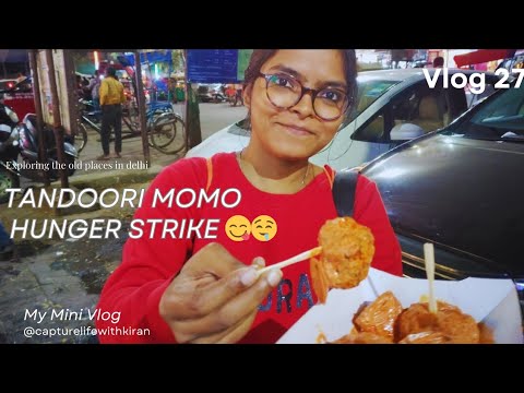 Hunger strike 😋 Tandoori Momo || 300rs 😥🤔. || Yummiest momo of delhi ...