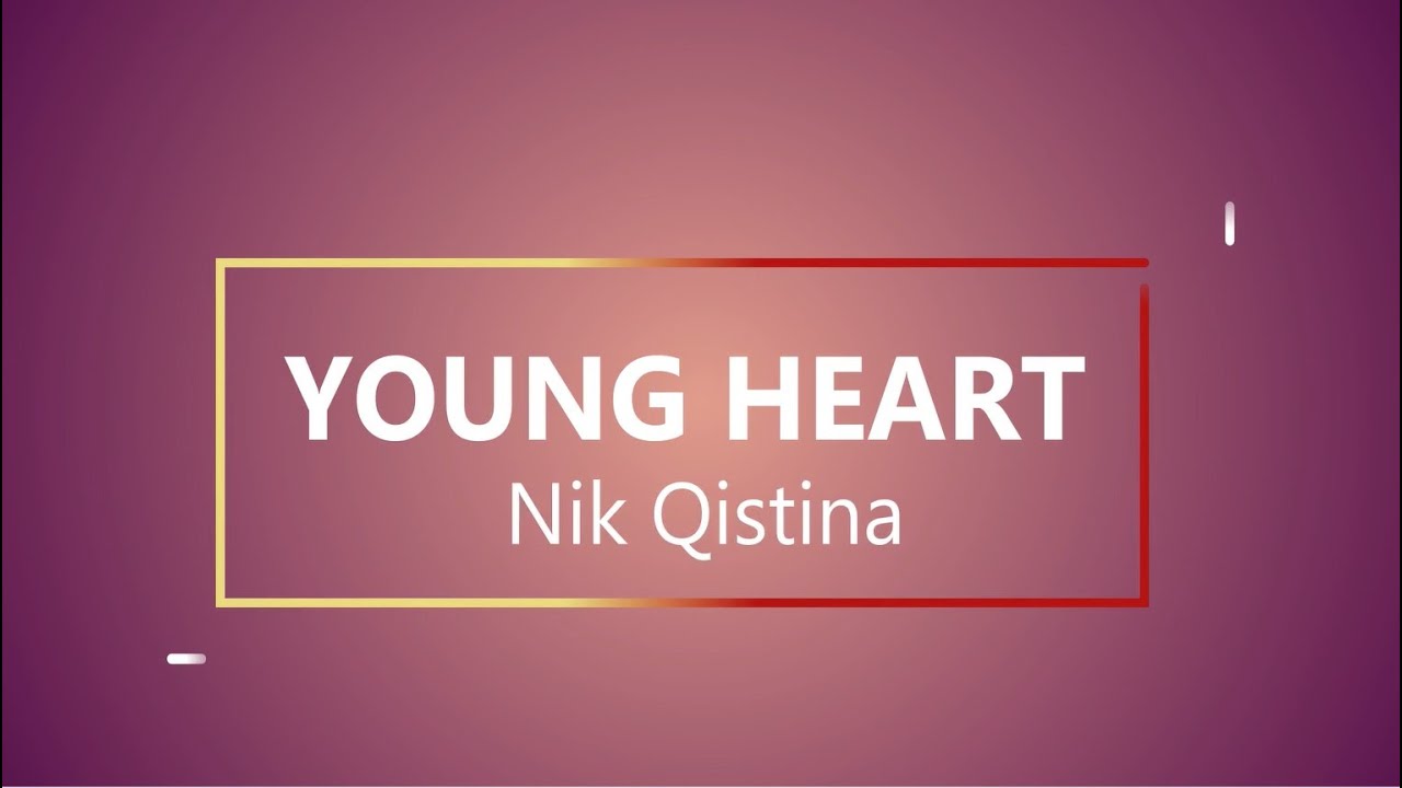 Young Heart- Nik Qistina (Kinetic Typography) - YouTube