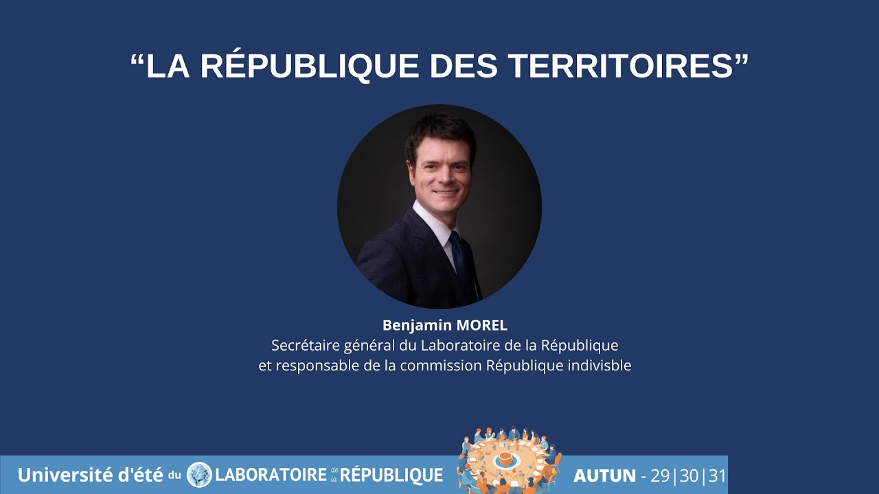 "La République des territoires" par Benjamin Morel - Université d'été ...
