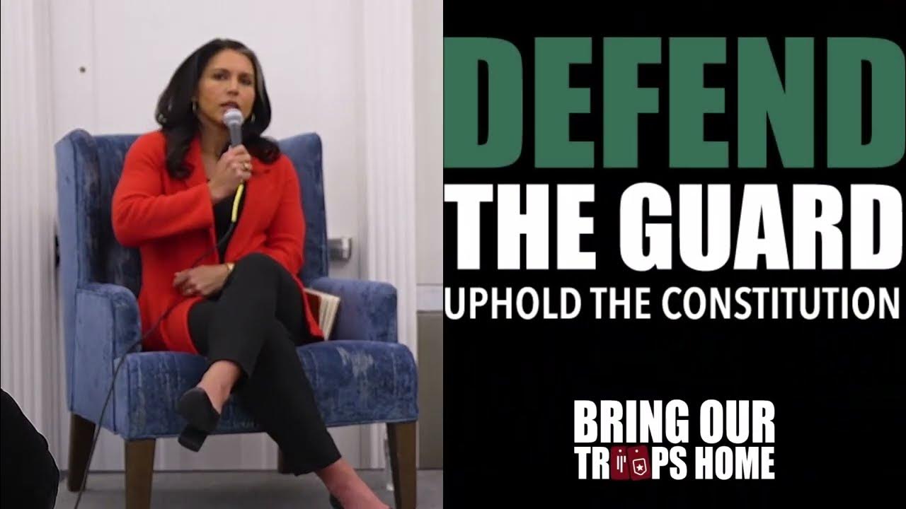 Fmr Rep Tulsi Gabbard Endorses Defend The Guard Act Youtube
