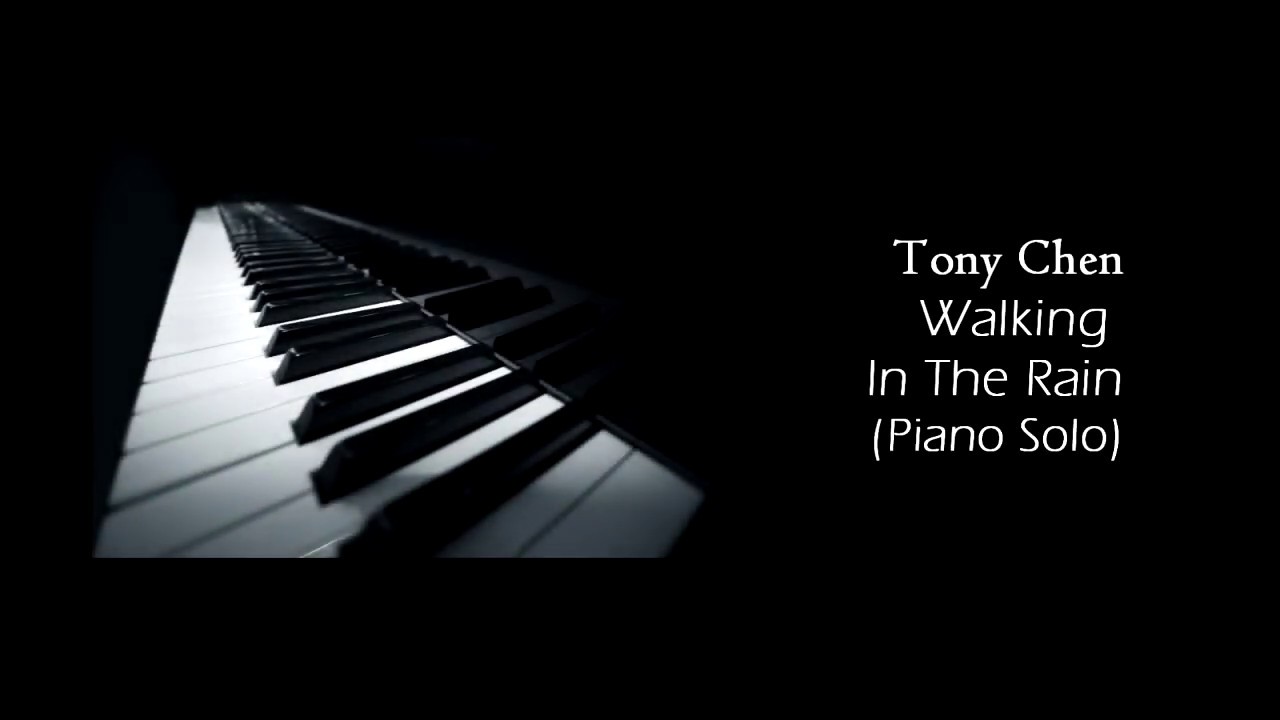 Tony Chen - Walking In The Rain - Relaxing Piano - YouTube