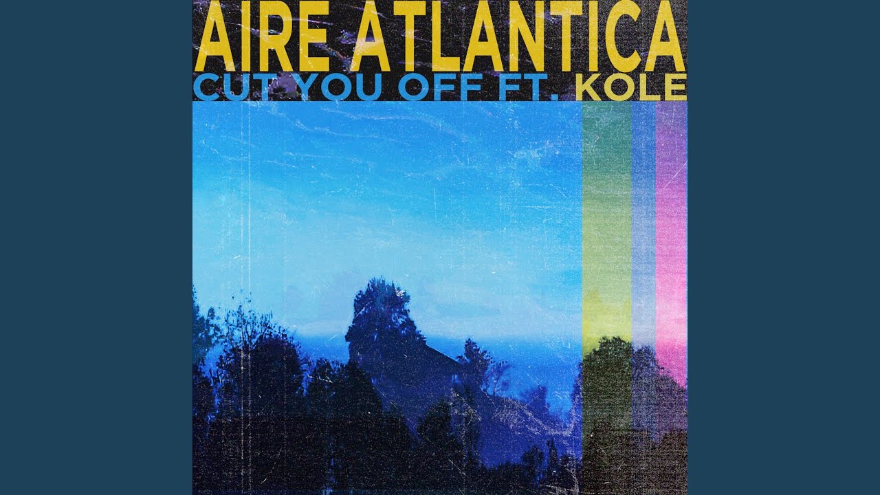 Cut You Off - YouTube Music