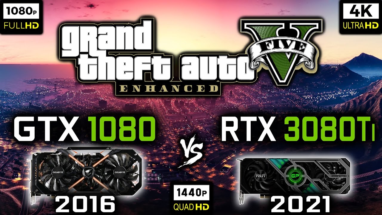 GTX 1080 vs RTX 3080 Ti in Grand Theft Auto V Enhanced [GTA 5 Enhanced ...