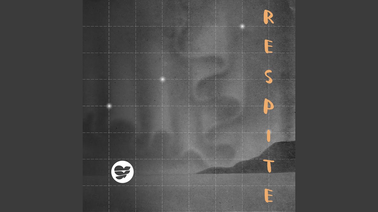 Respite - YouTube