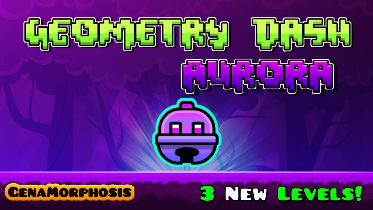 [RATED] GEOMETRY DASH "AURORA" - ALL LEVELS [LIST] - YouTube
