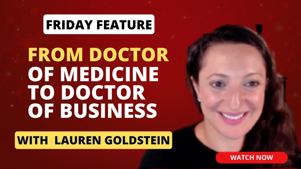 Friday Feature | Lauren Goldstein - From Doctor of Medicine to Doctor ...