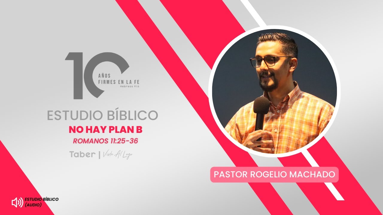 NO HAY PLAN B | PASTOR ROGELIO MACHADO - YouTube
