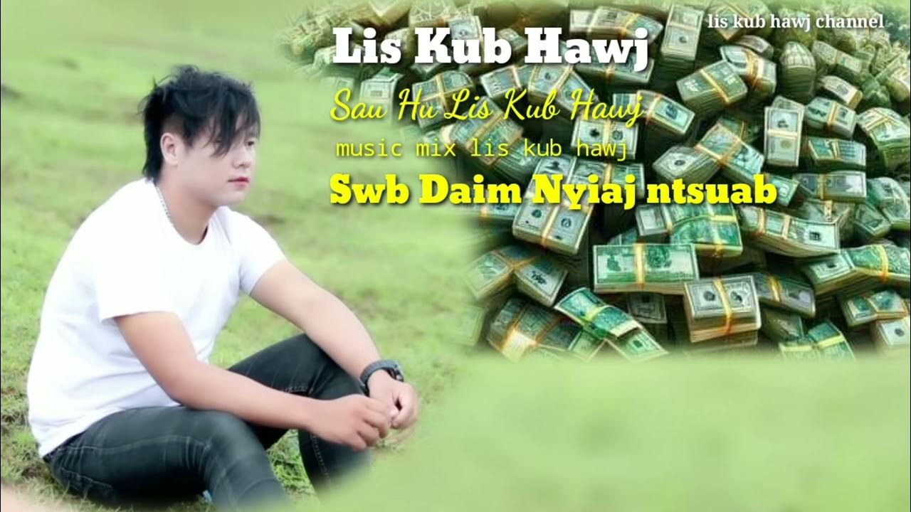 swb daim nyiaj ntsuab by lis kub hawj 2023-2024 - YouTube