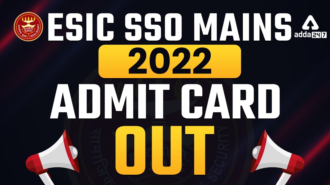 ESIC SSO MAINS Admit Card 2022 Out | know all Complete details - YouTube