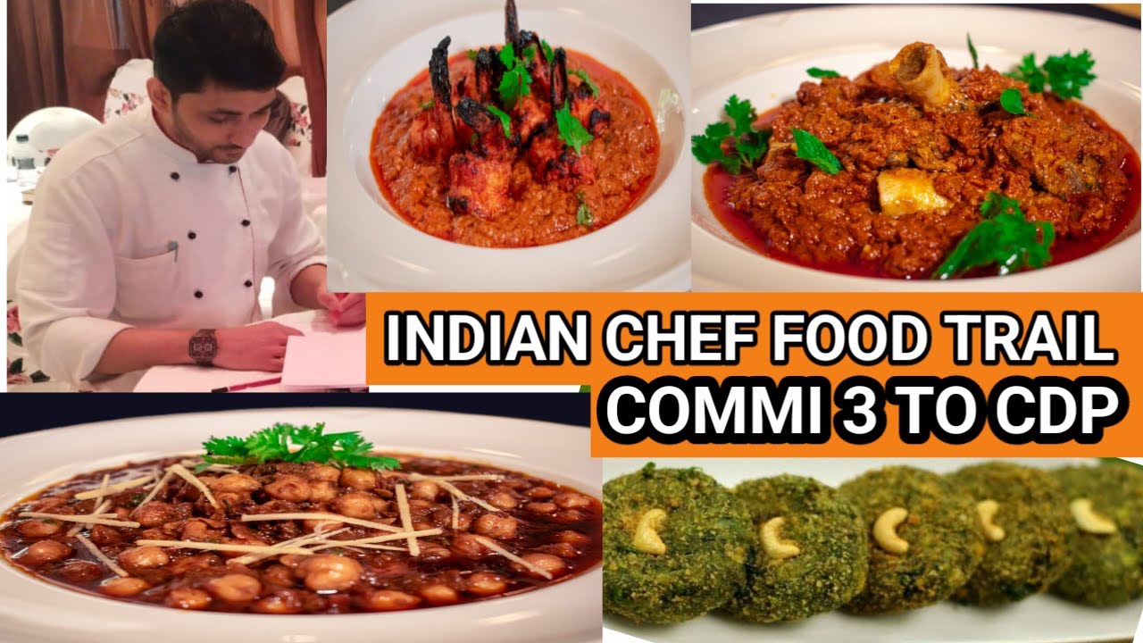 Indian chef food trail, Commis,DCDP, CDP, Chef food trail,Chef Gkb ...