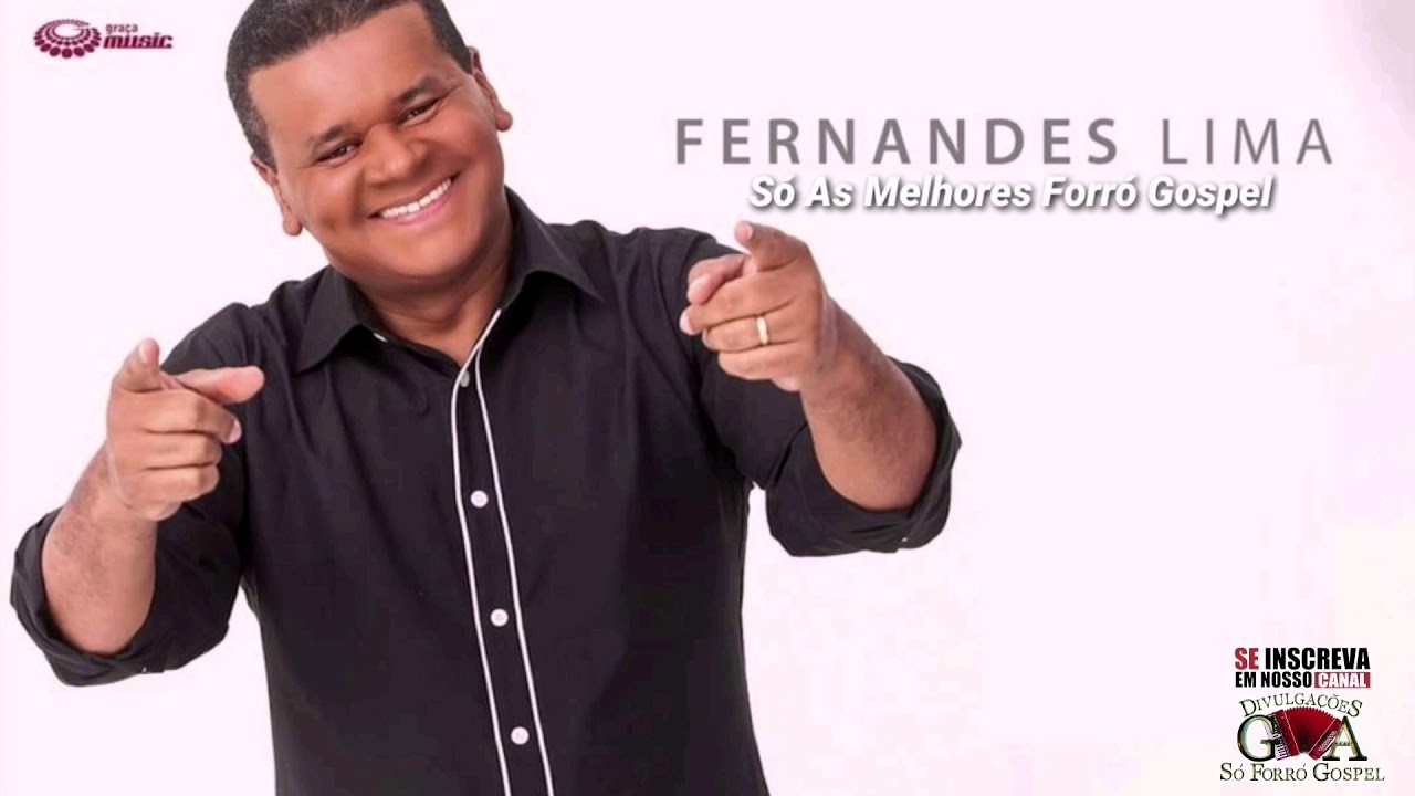 Fernandes Lima Só As Melhores Forró Gospel - YouTube