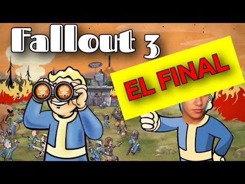 El final de los tiempos - FallOut 3 FINAL ️ - YouTube