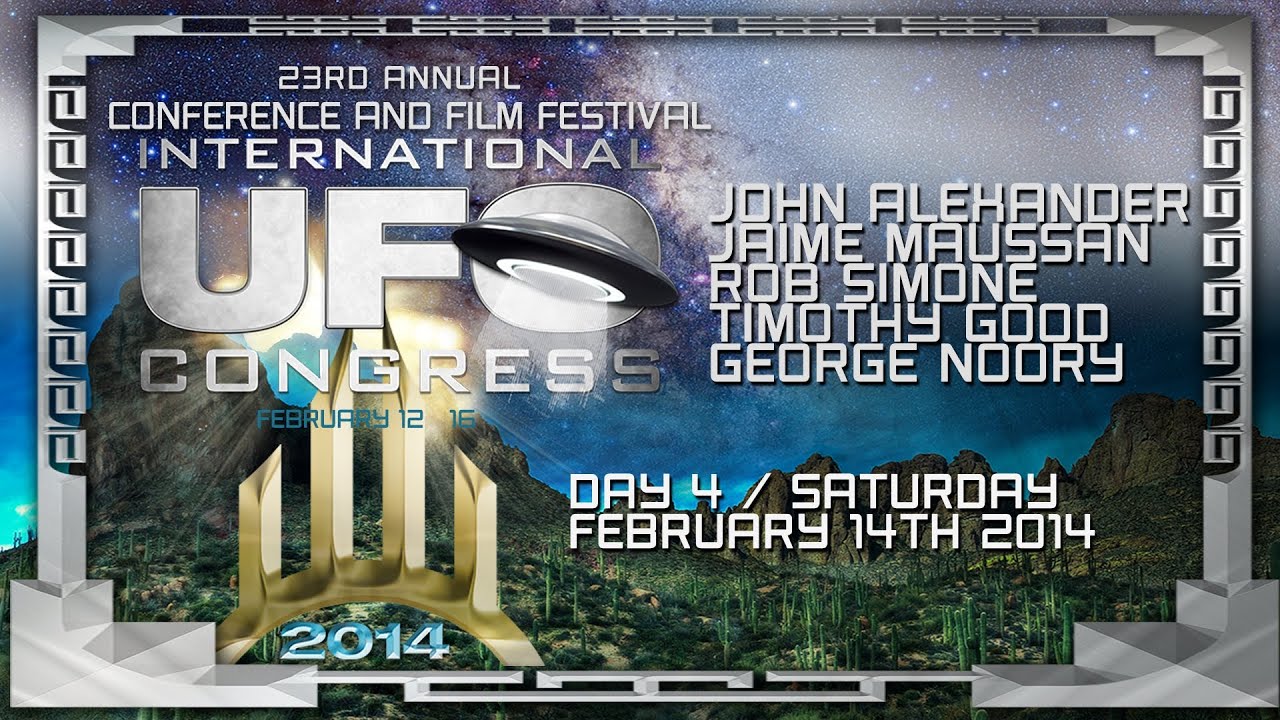 2014 International UFO Congress Day 4 - YouTube