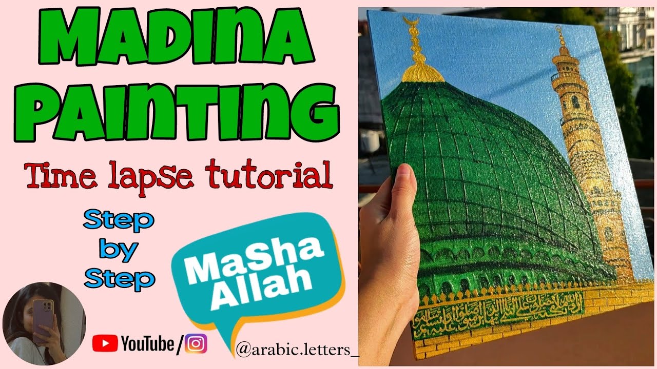 Madina Full Painting | Islamic Painting | Arabic Letters - YouTube