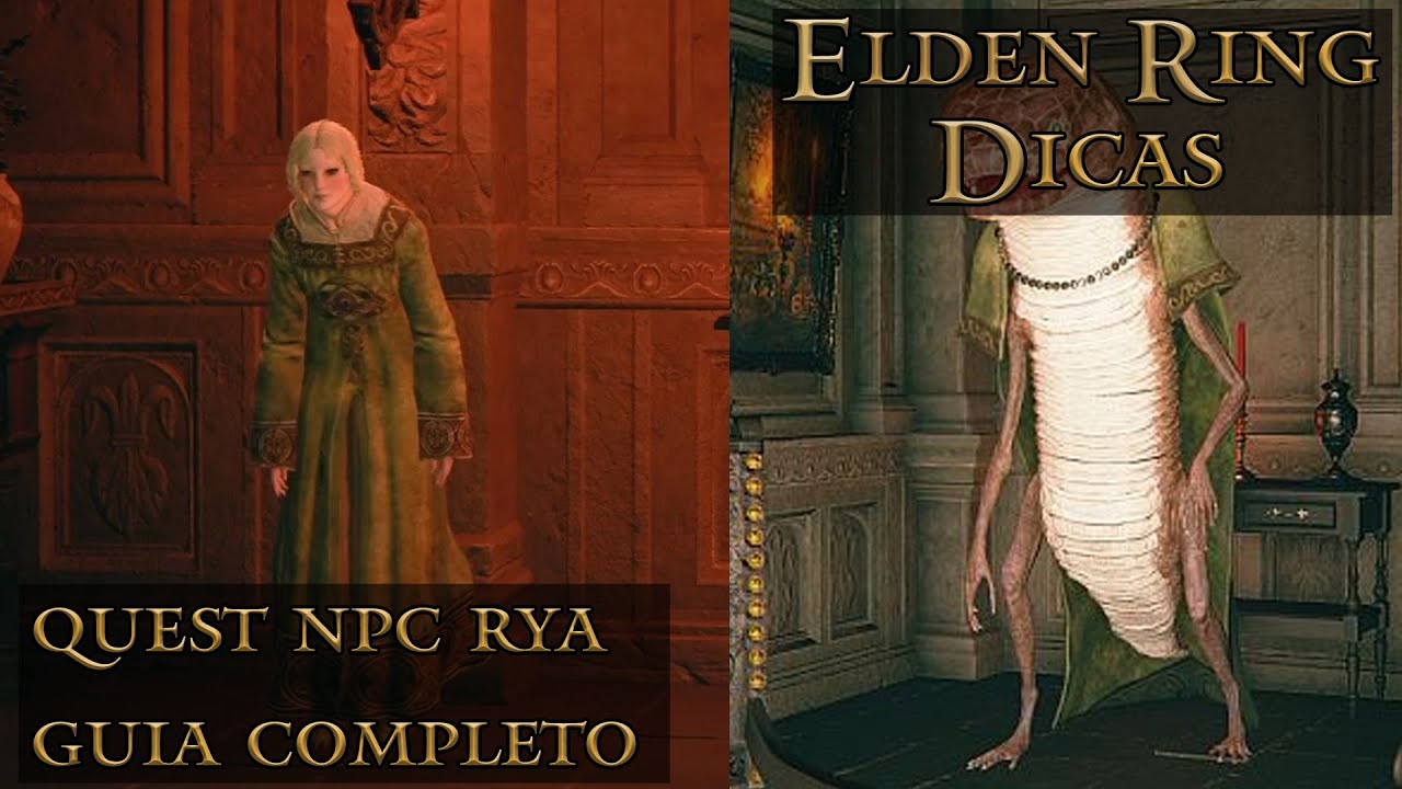 Elden Ring Dicas - Quest NPC Rya/Zorayas - Guia Completo - YouTube