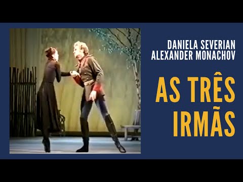 Daniela Severian em As três irmãs de Tchecov