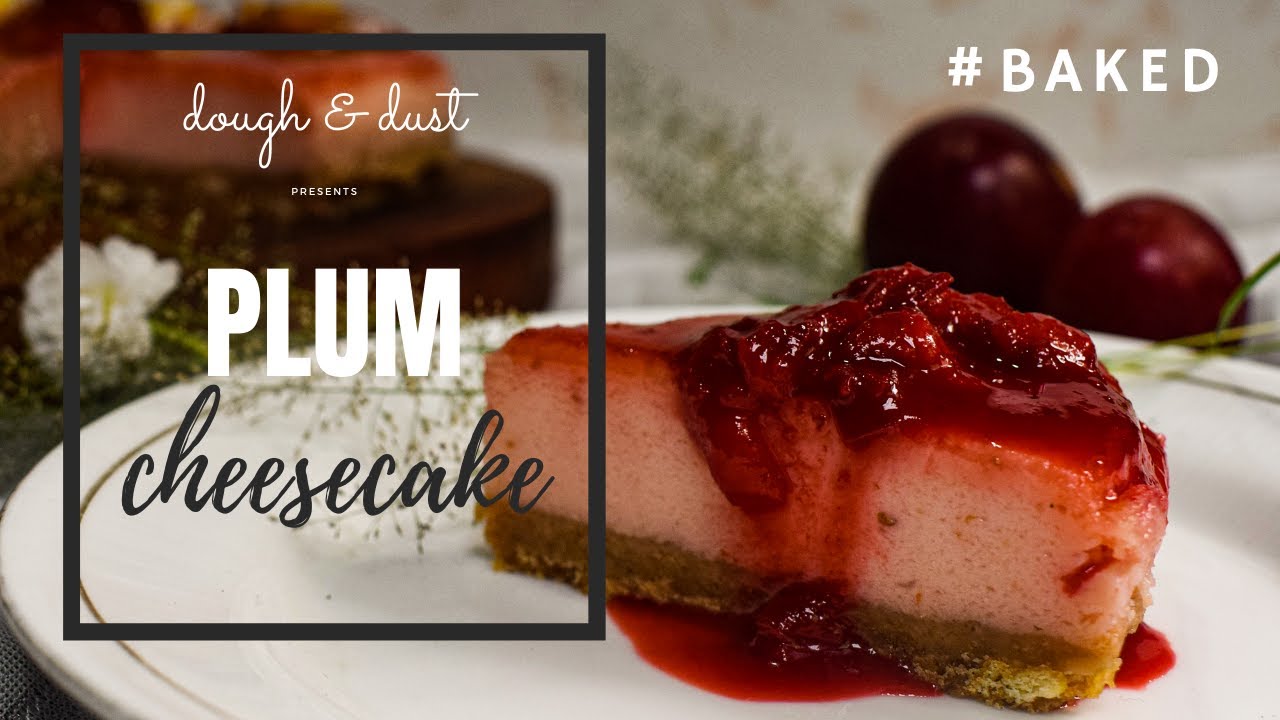 HOMEMADE PLUM CHEESECAKE | BAKED | QUICK AND EASY - YouTube