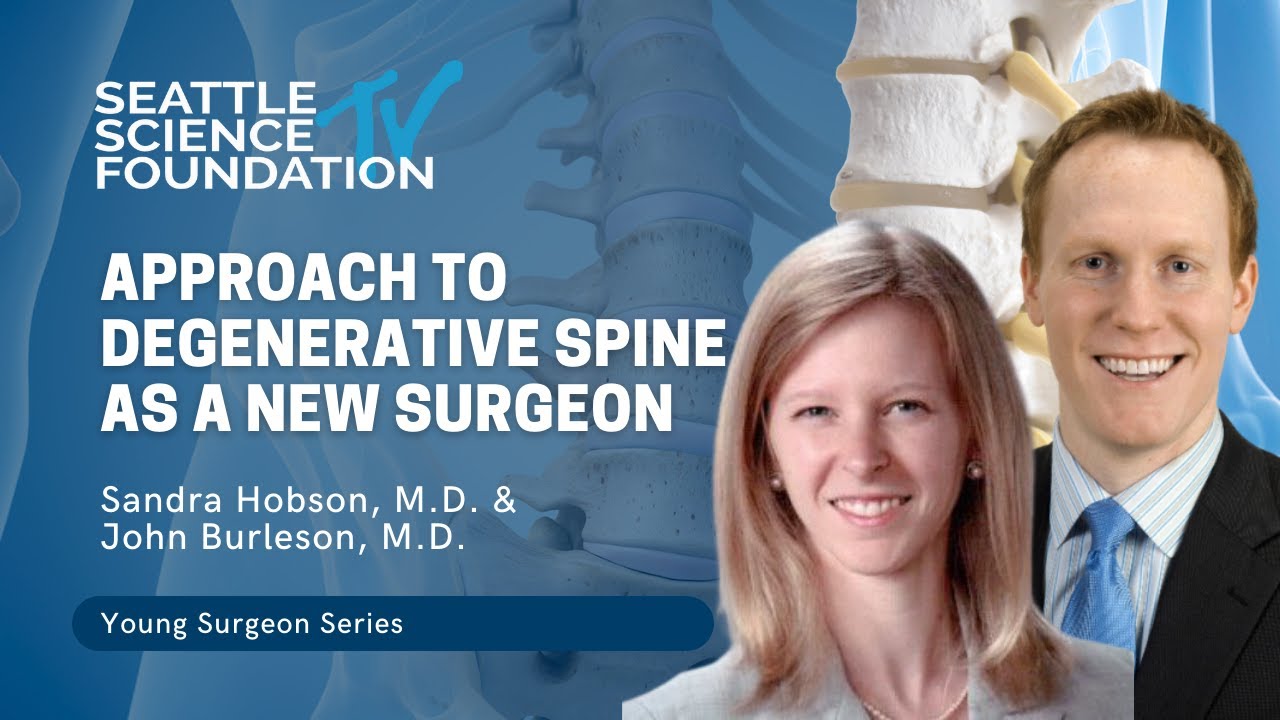 Approach to Degenerative Spine as a New Surgeon - Sandra Hobson M.D ...