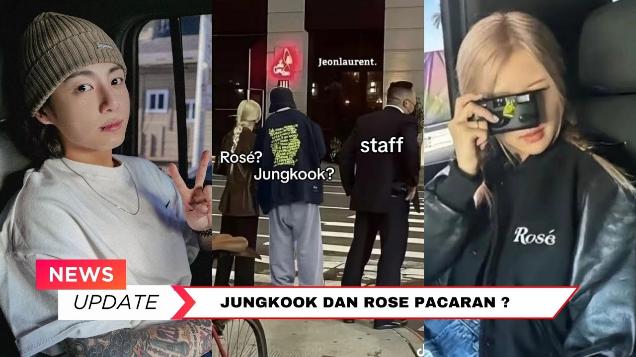 Cek Fakta Foto Jungkook BTS dan Rose BLACKPINK Pacaran? - YouTube