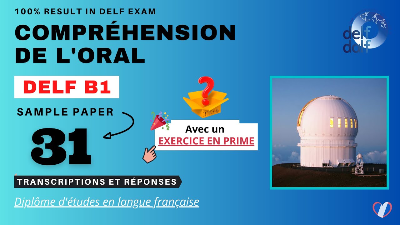 DELF B1 - Compréhension de l'oral [No.31] | DELF B1 Listening Practice ...