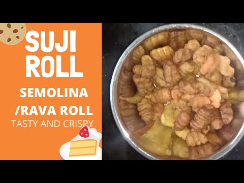 SEMOLINA ROLL |SUJI ROLL |RAVA ROLL | TASTY AND CRISPY SNACKS| FACTORIA ...